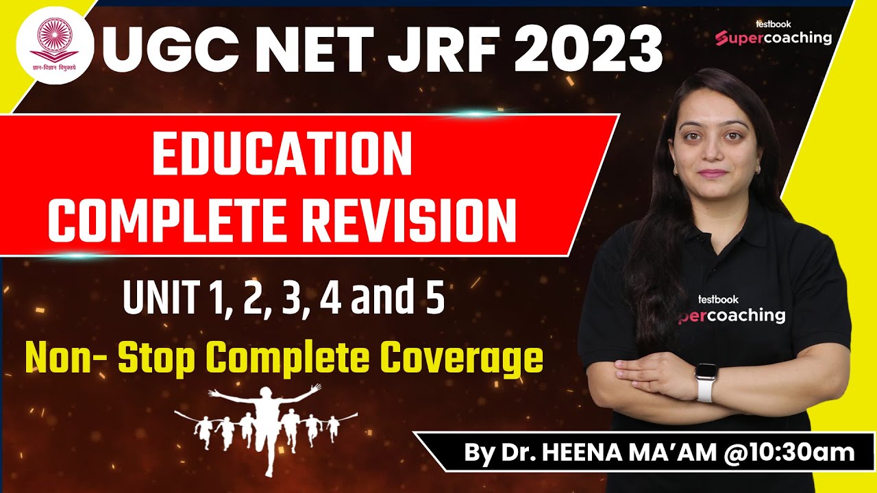 UGC NET/JRF 2023 | UGC NET Education Unit 1, 2, 3, 4, and 5 Complete ...