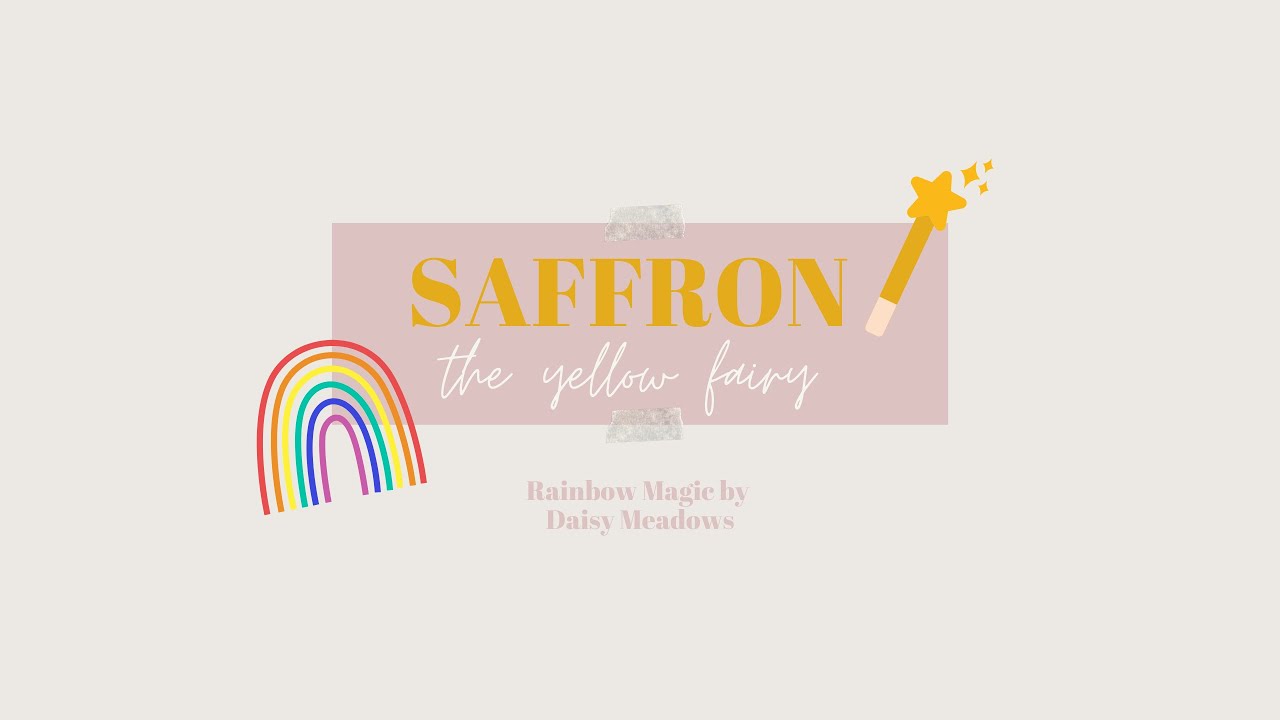 Rainbow Magic | Saffron The Yellow Fairy - YouTube