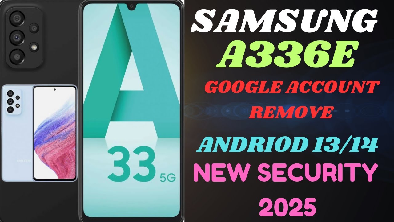 Samsung A336B/A336E 5G Frp Bypass||A33 5G Google Account Remove ...