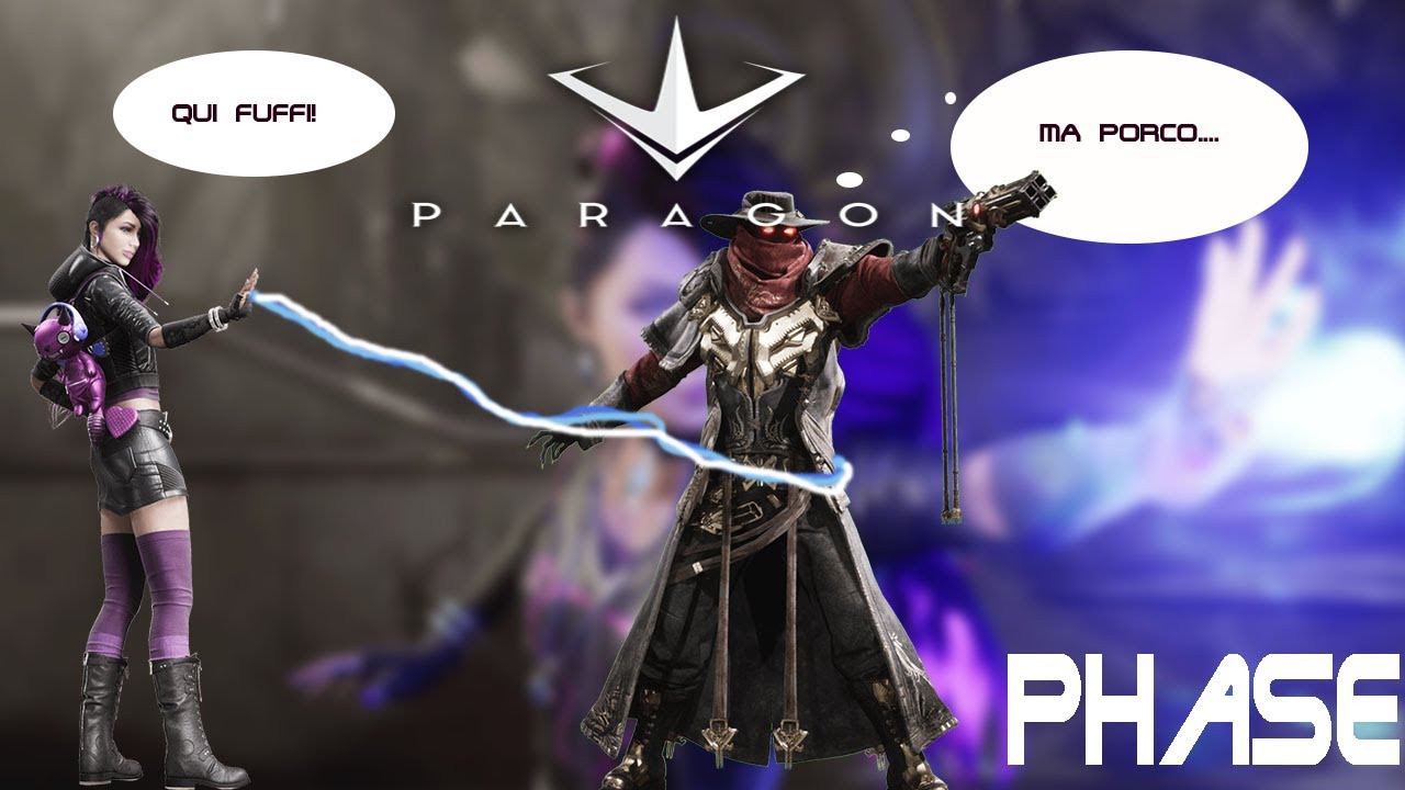 Paragon - Phase's Highlights + Build {Fine video} TUTTI AL GUINZAGLIO ...