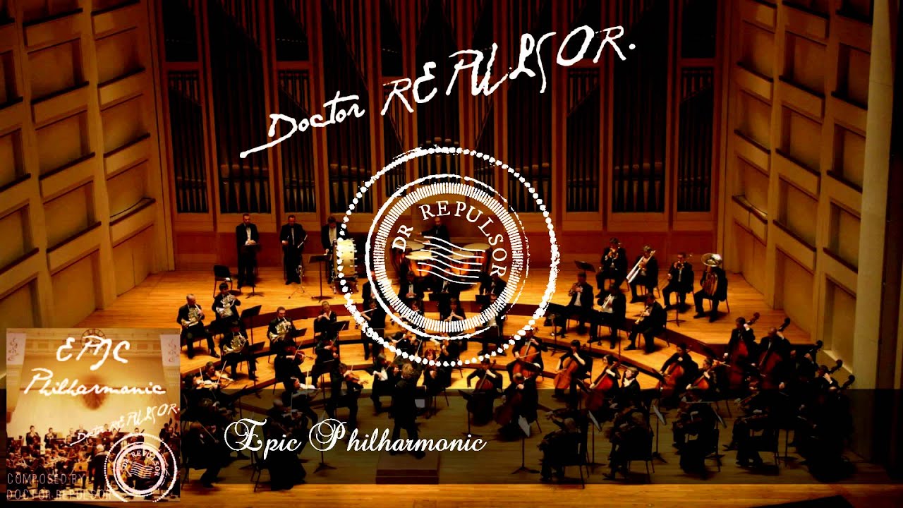 Doctor Repulsor - Epic Philharmonic - YouTube