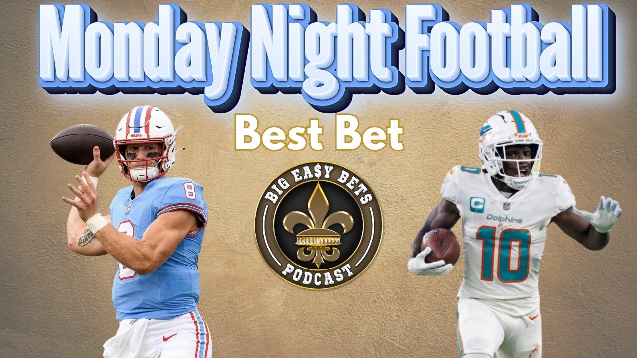 Monday Night Football Best Bet + Week 4 Instant Reaction | Big Easy ...