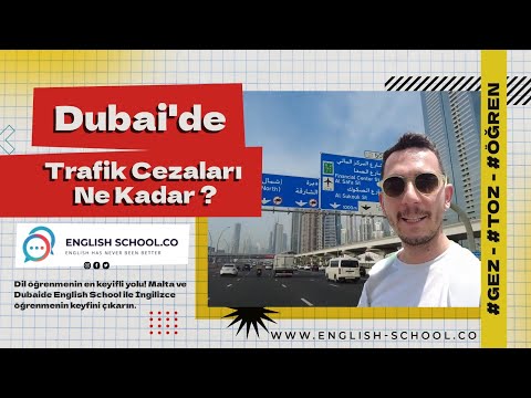 Dubai'de Trafik Cezaları Ne Kadar ?