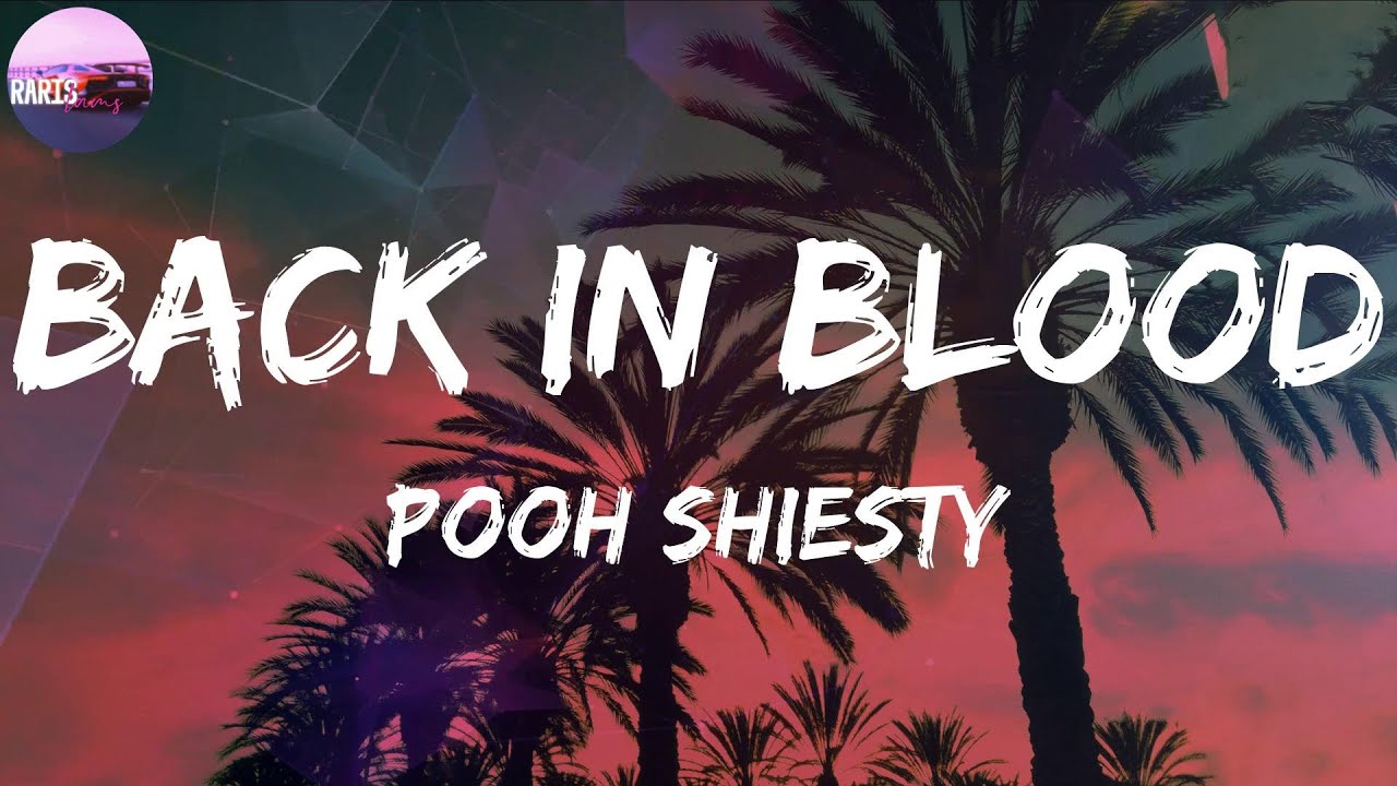 Pooh Shiesty - Back In Blood (Lyric Video) - YouTube