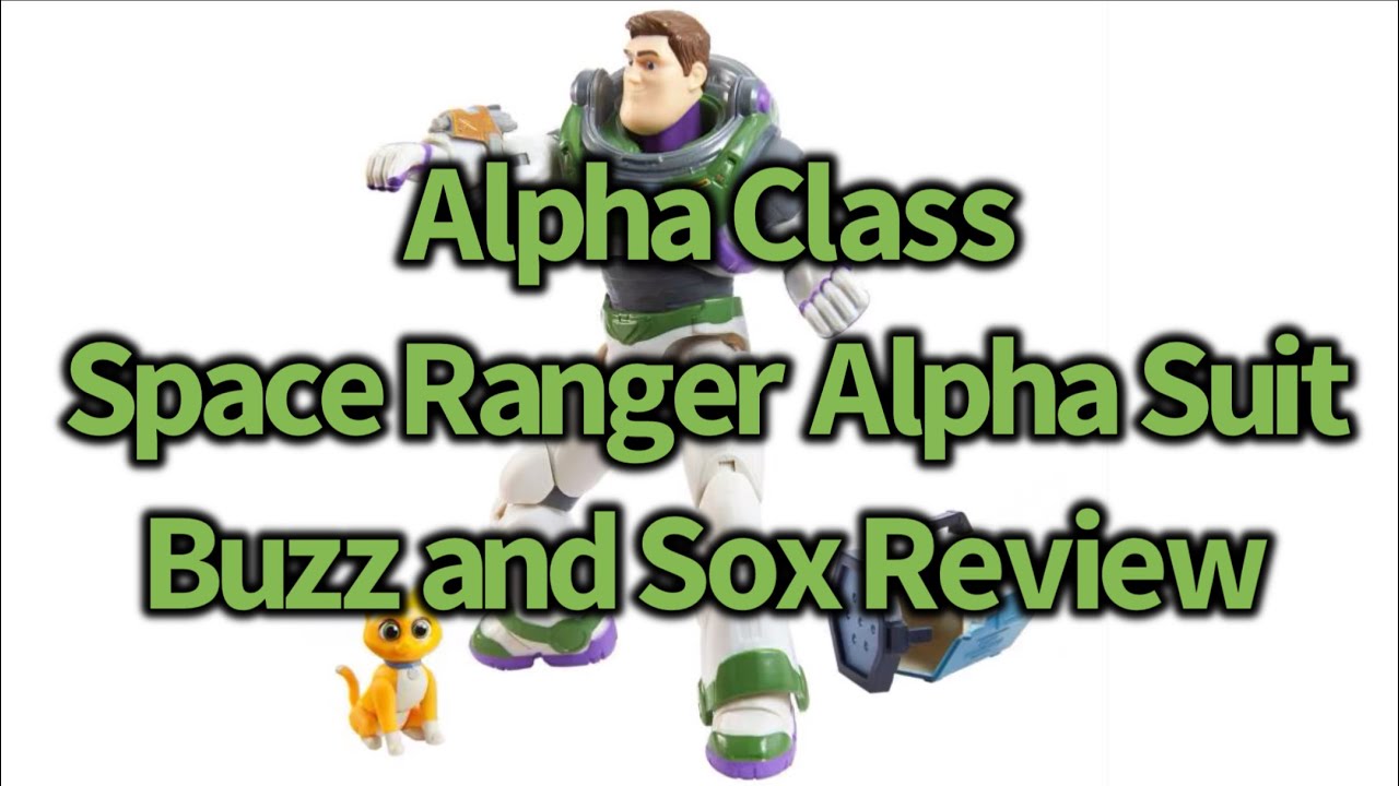 Lightyear Alpha Class Space Ranger Alpha Suit Buzz and Sox Review - YouTube