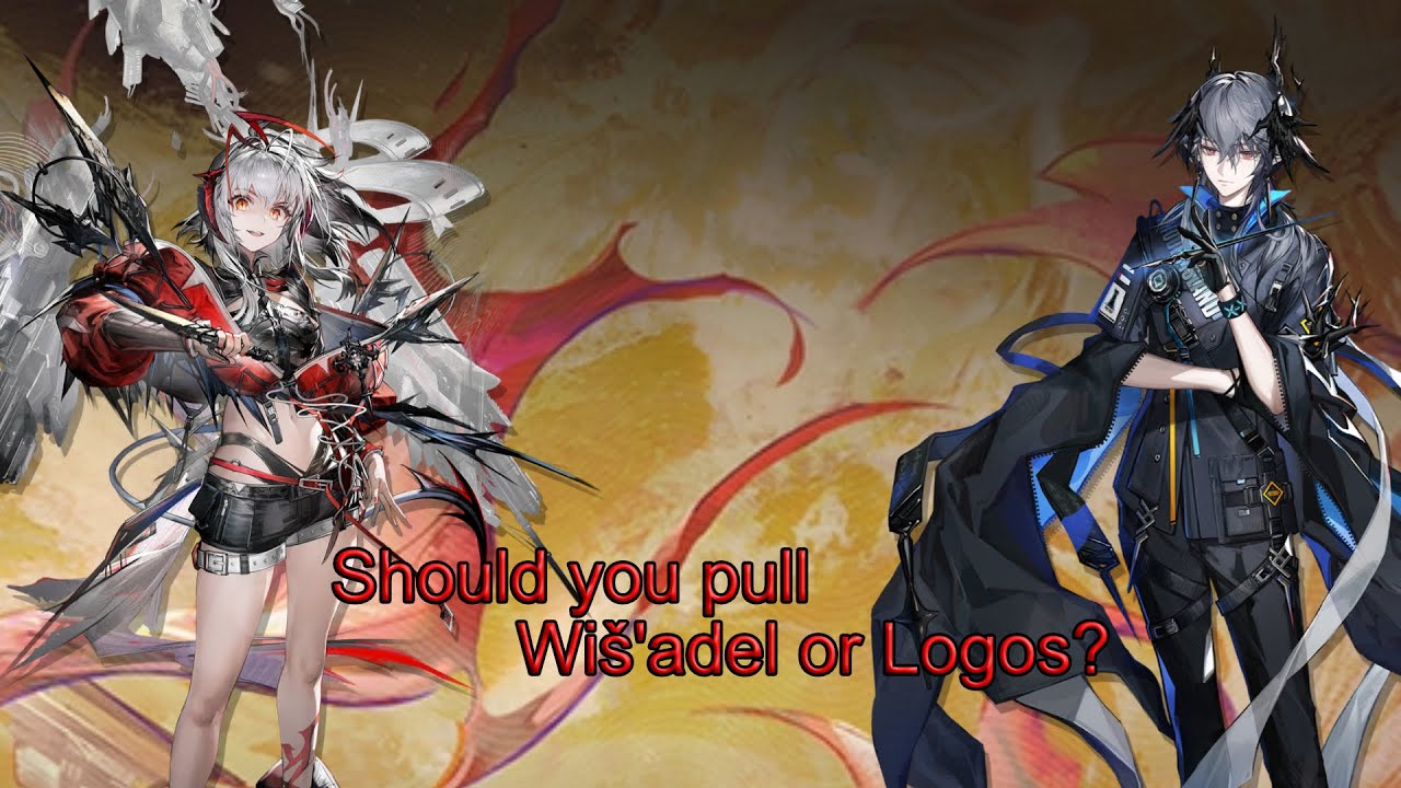 [Arknights] Should you pull Logos & Wis'adel banner? - YouTube