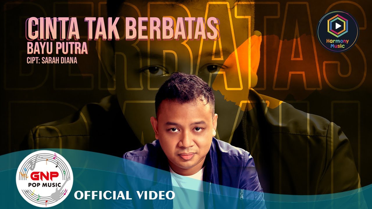 Bayu Putra - Cinta Tak Berbatas | Lagu Pop Indonesia - Official Music ...