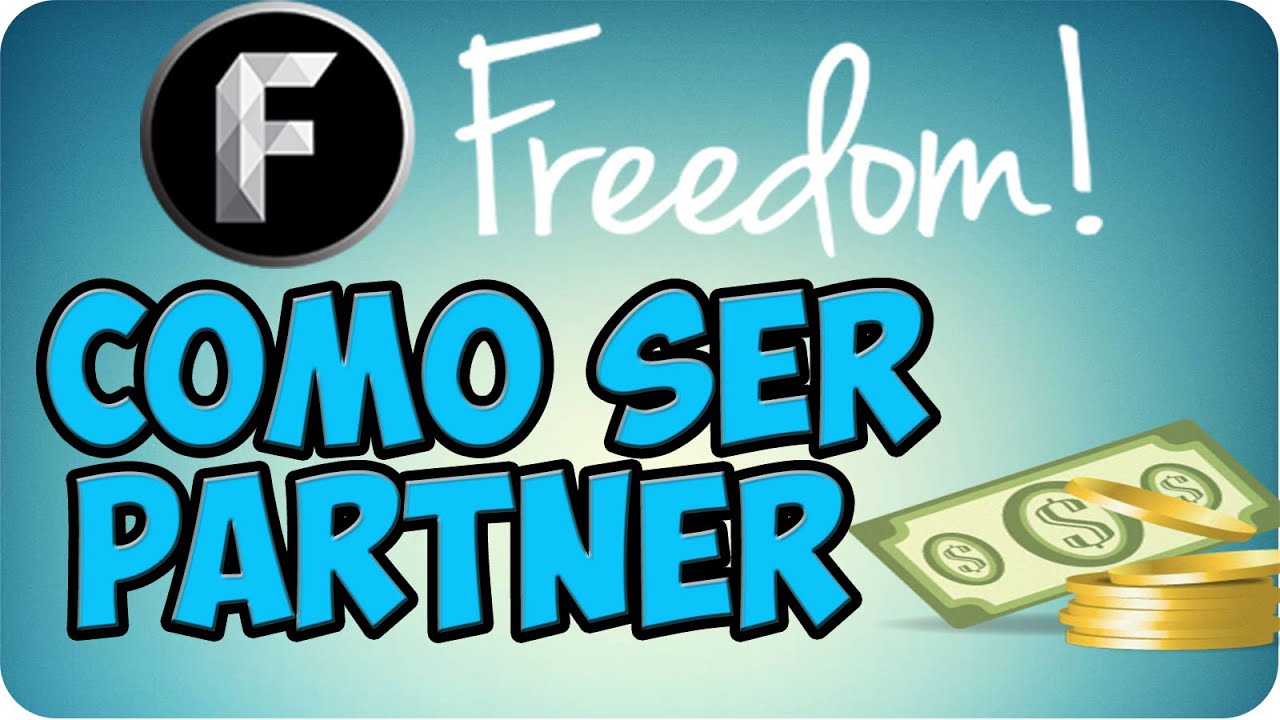 Como ser Partner con Freedom 2015|La mejor network Para canales ...