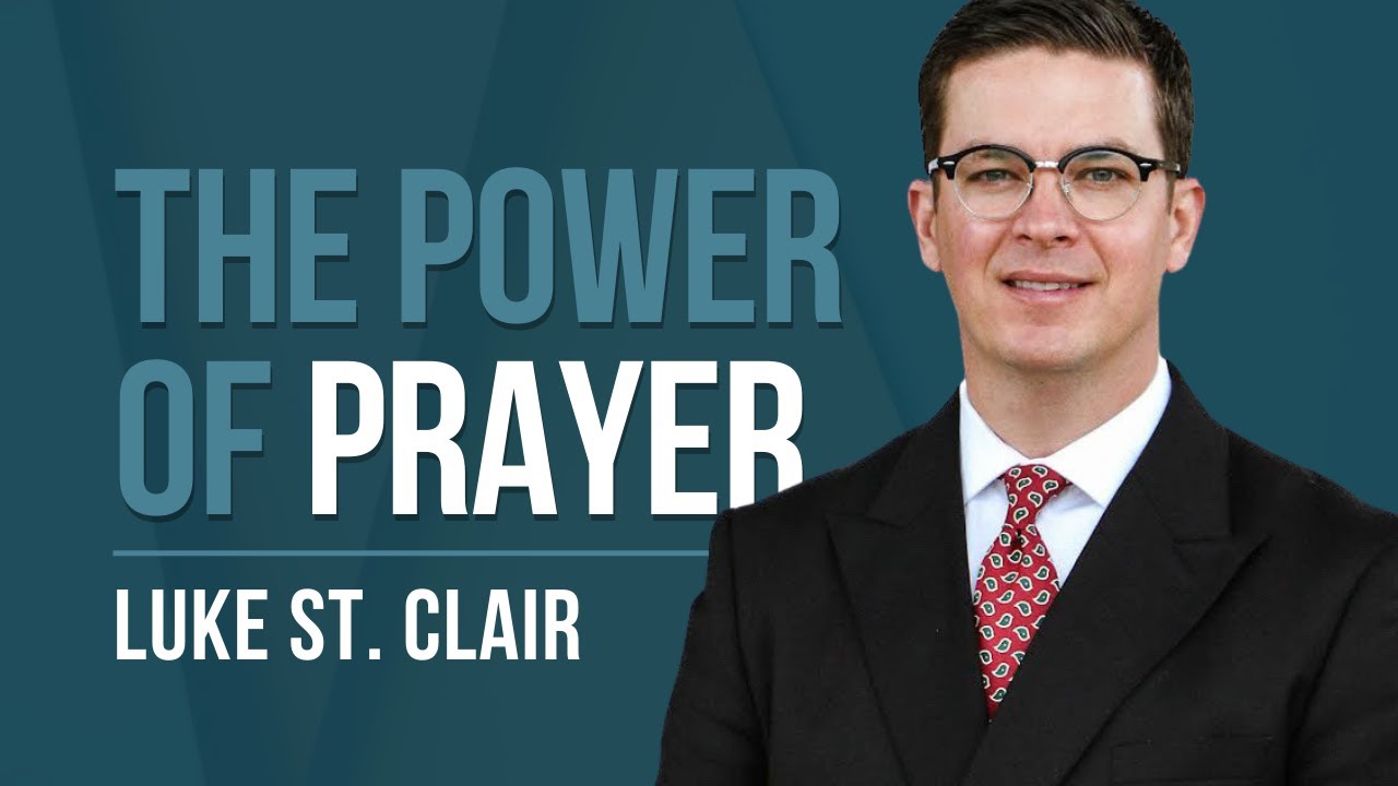 Episode 166: Luke St. Clair - The Power of Prayer - YouTube