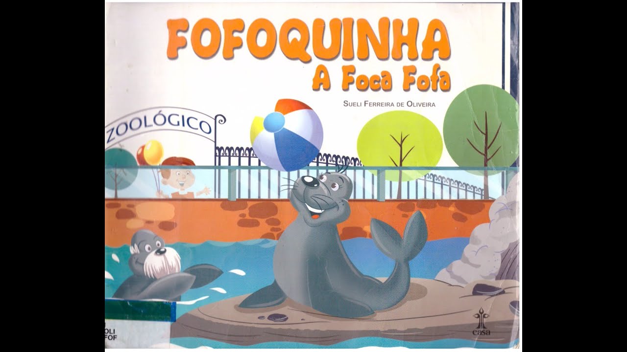 Fofoquinha A Foca Fofa - YouTube