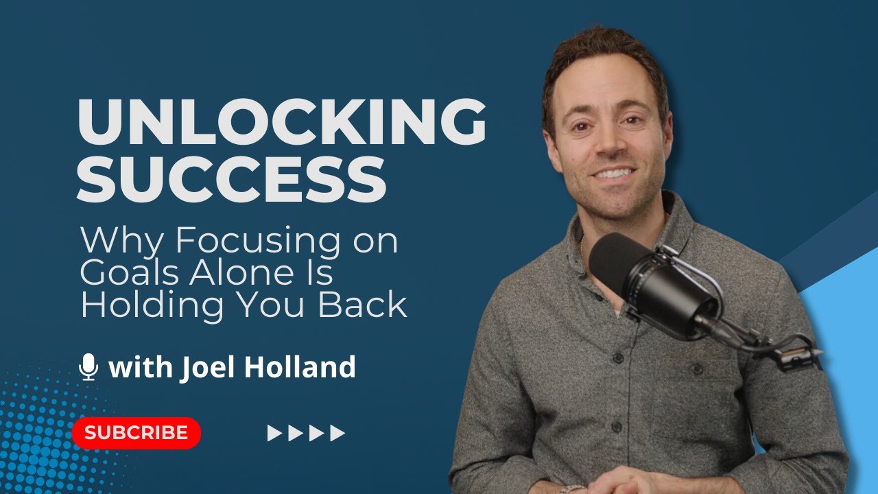 Why Focusing on Goals Alone Is Holding You Back - YouTube