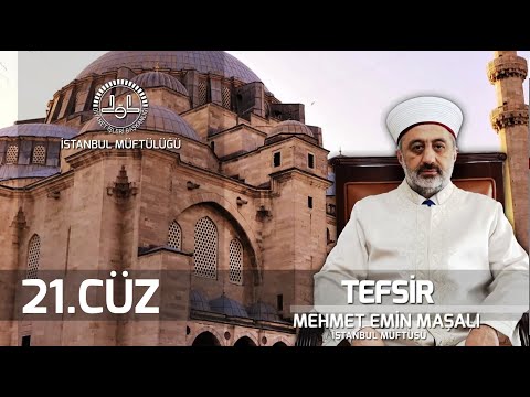 21. Cüz | Tefsir Dersi | Mehmet Emin MAŞALI