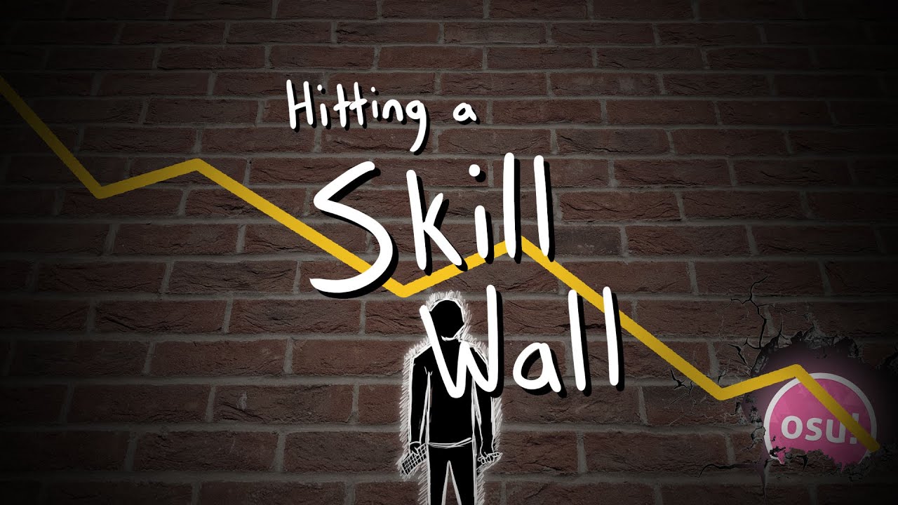 Hitting a Skill Wall - YouTube