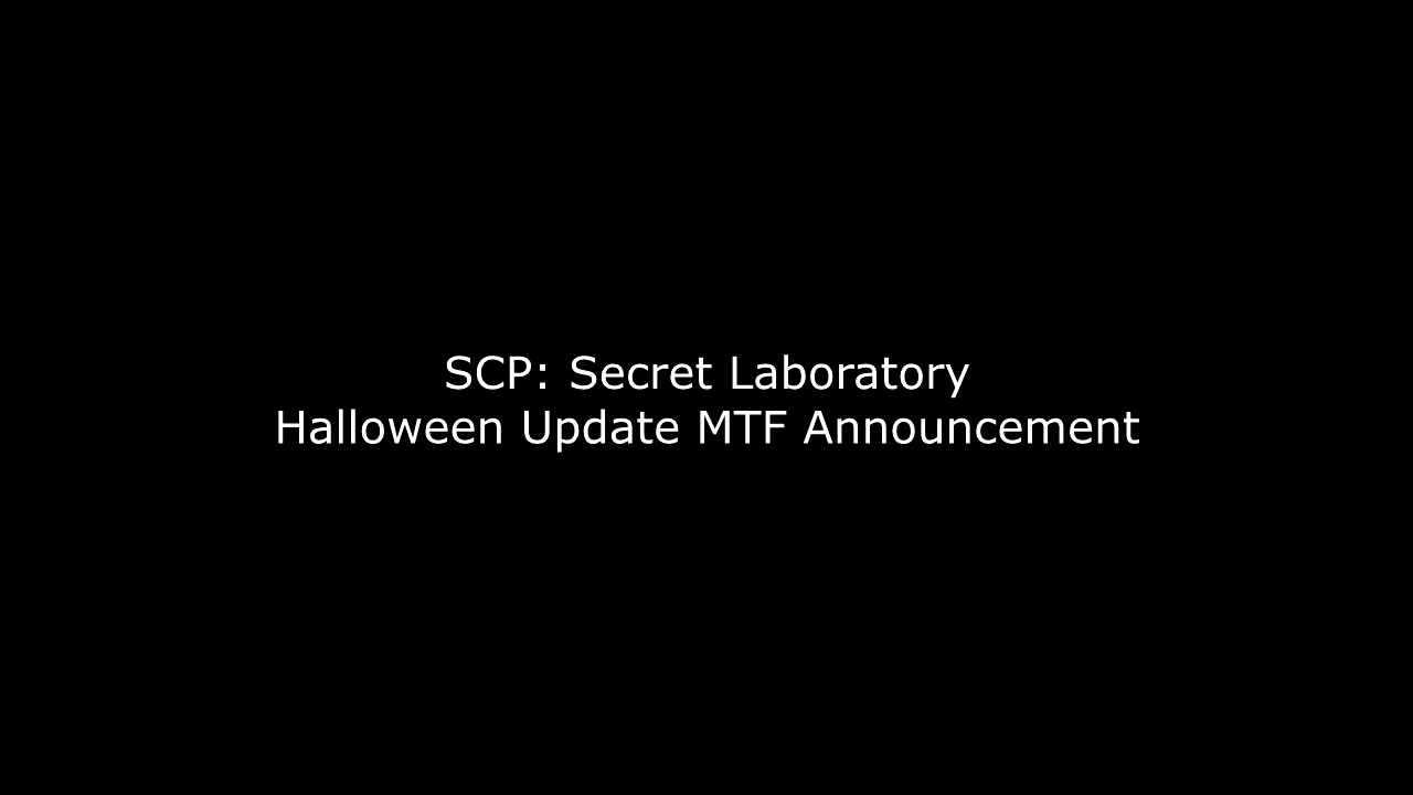 SCP: Secret Laboratory - Halloween 2018 MTF Announcement - YouTube
