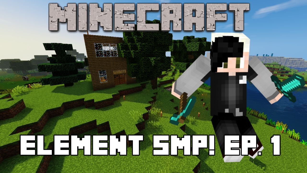 Element SMP! Ep. 1 - YouTube
