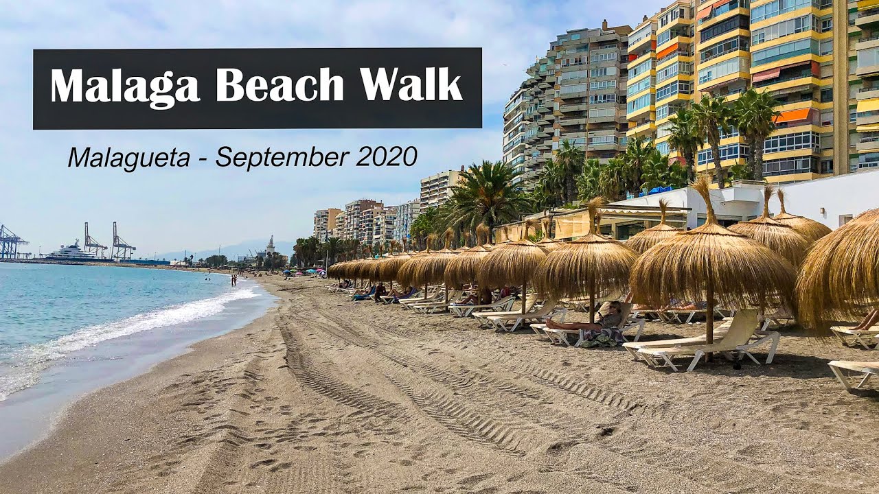 Málaga Beach Walk (4K) - Malagueta, Costa del Sol (September 2020 ...