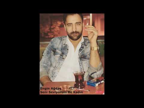 SENİ SEVİYORUM BE KADIN