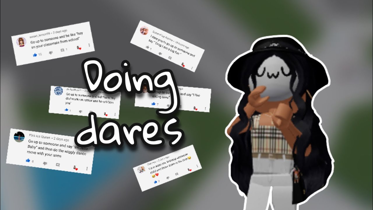 DOING YOUR DARES || -Roblox edition - YouTube