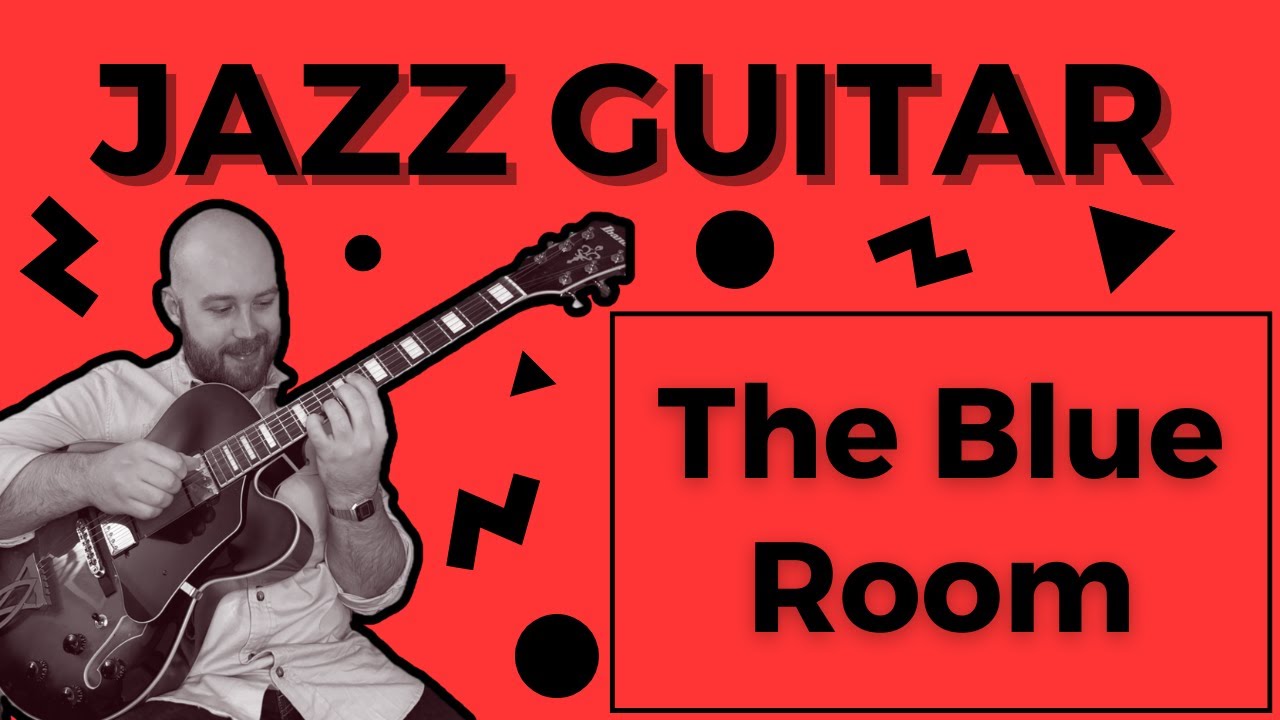 The Blue Room | Jazz Guitar - YouTube