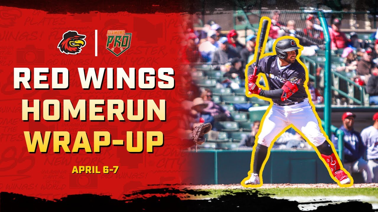 Red Wings 4/6-7 Home Run Wrap-Up | Presented by Diamond Pro Baseball ...
