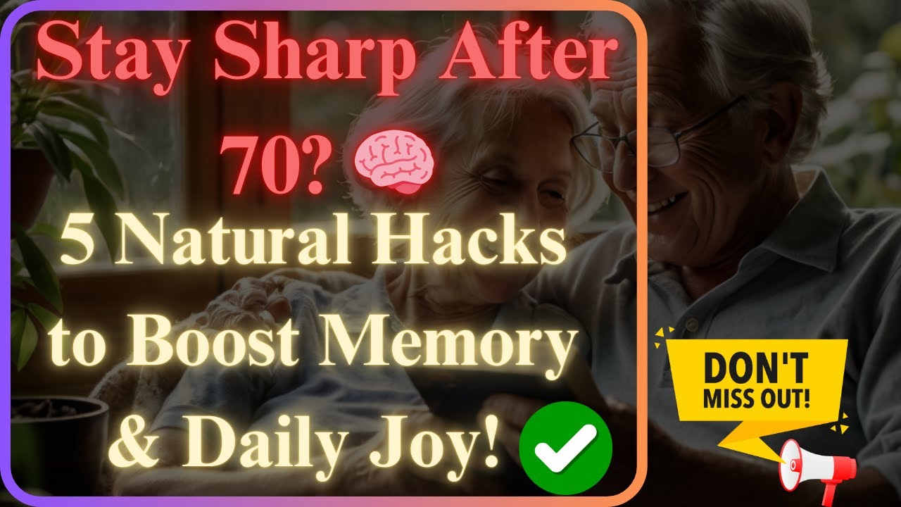 Stay Mentally Sharp After 70: Natural Ways to Boost Brain Health - YouTube