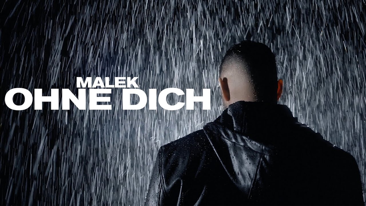MALEK - Ohne dich (prod. by SEBO & UNIK) [Official Video] - YouTube