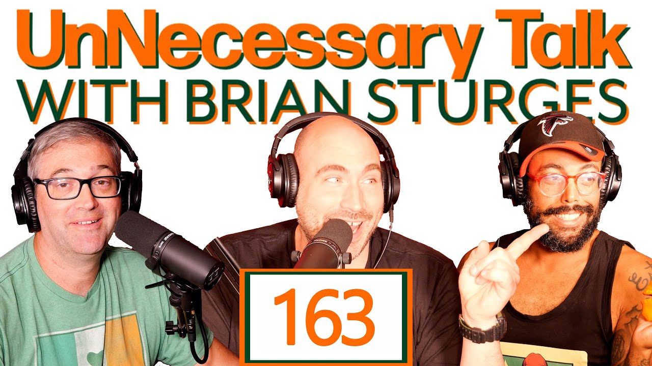 UNT Ep. 163 | New Studio New Lemonade | UnNecessary Talk with Brian ...