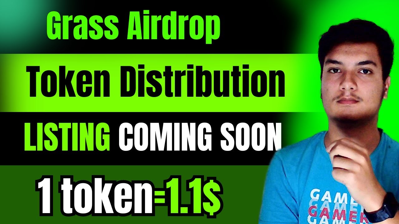 Grass airdrop update | Token Distribution | Grass listing date | Grass ...