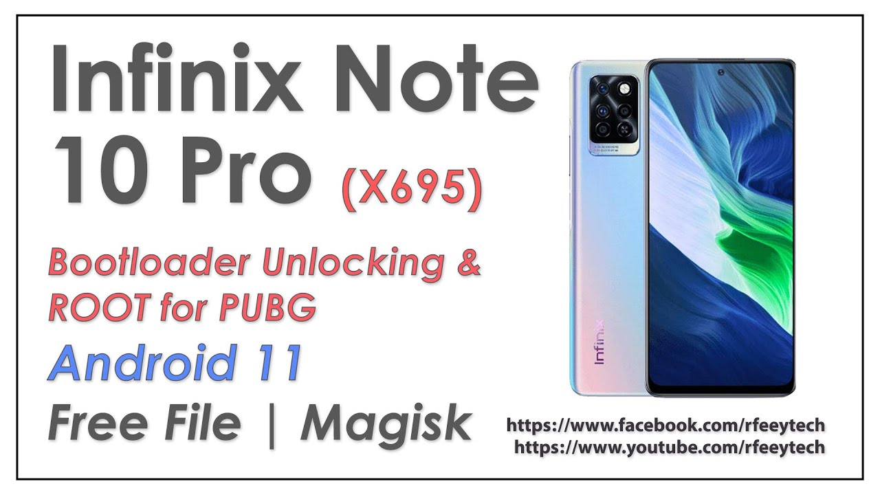 Infinix Note 10 Pro (X695) Root | Bootloader Unlocked for Root | Root ...