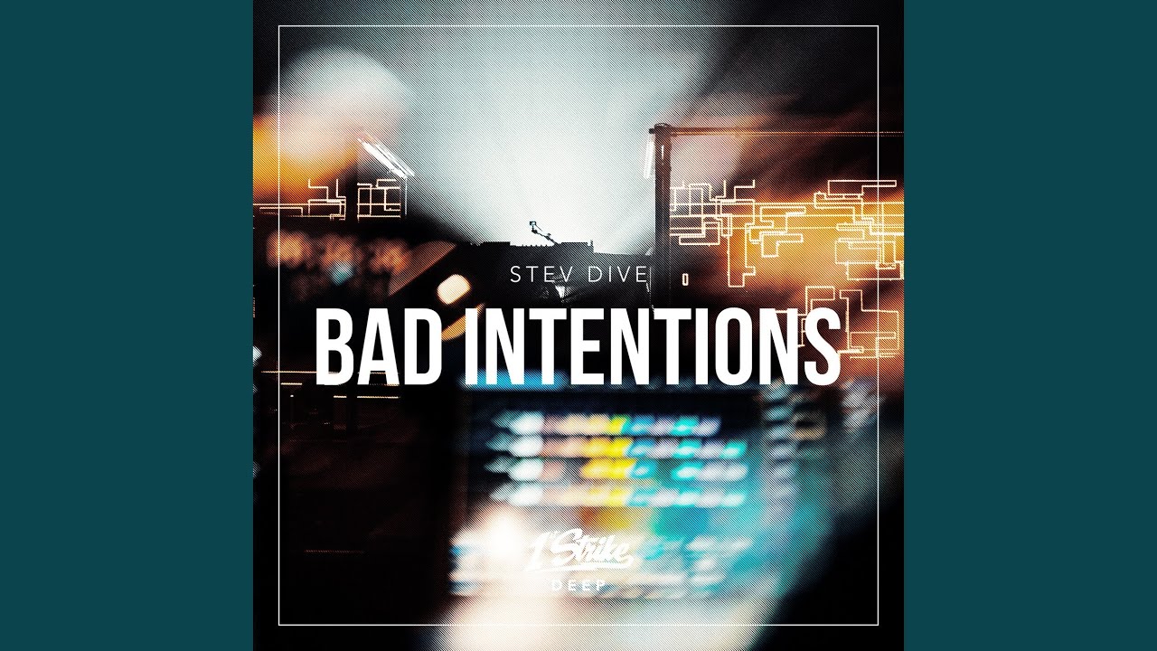 Bad Intentions (Extended Mix) - YouTube