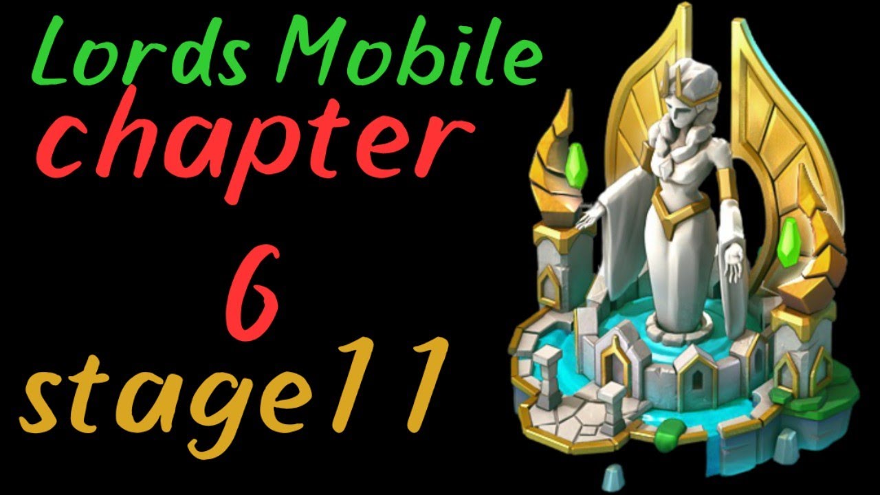 Lords Mobile | Chapter6 | Stage11 - YouTube