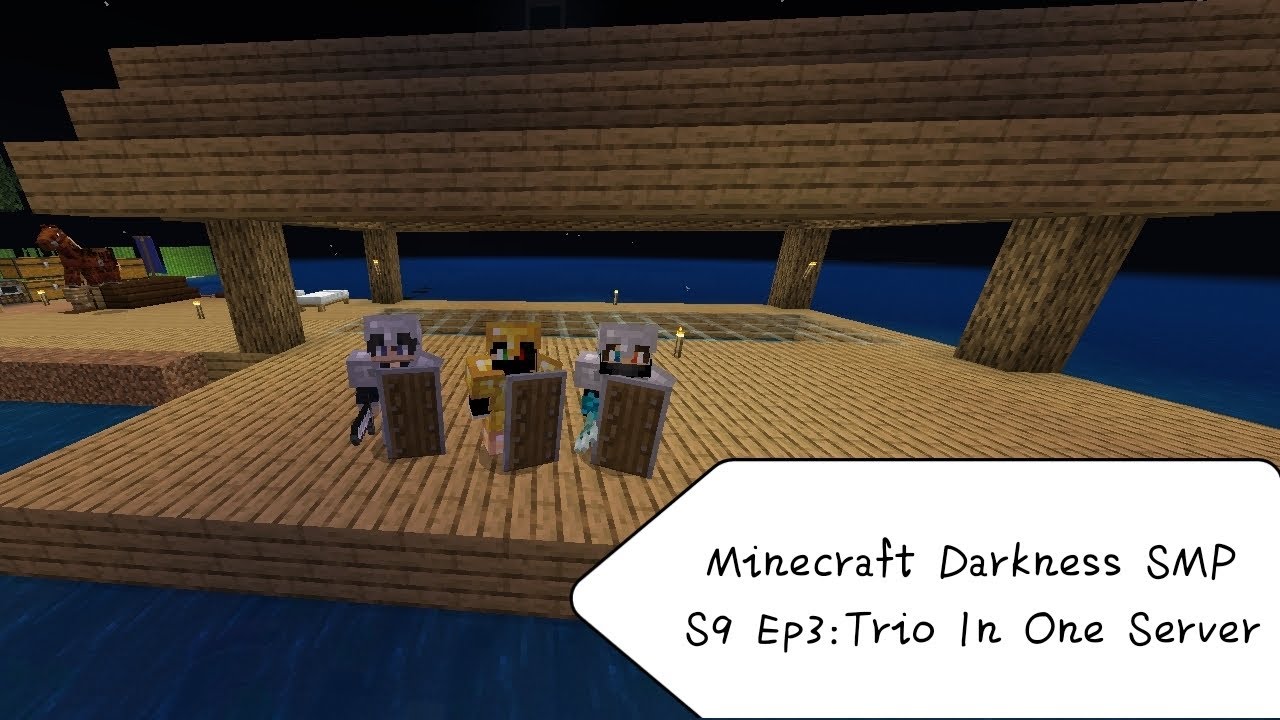 Minecraft Darkness SMP S9 Ep3: Trio In One Server - YouTube