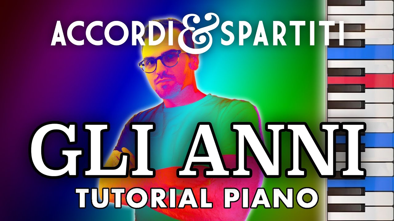 GLI ANNI Tutorial Pianoforte - 883 - YouTube