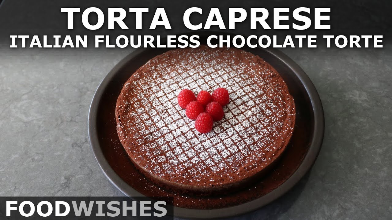Italian Flourless Chocolate Torte Torta Caprese - Food Wishes