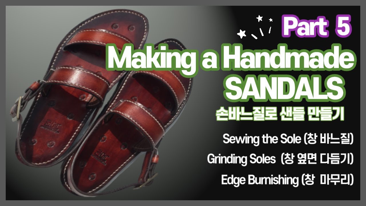 Making a Handmade SANDALS Part 5 손바느질로 샌들 만들기 5편[ leathercraft] - YouTube