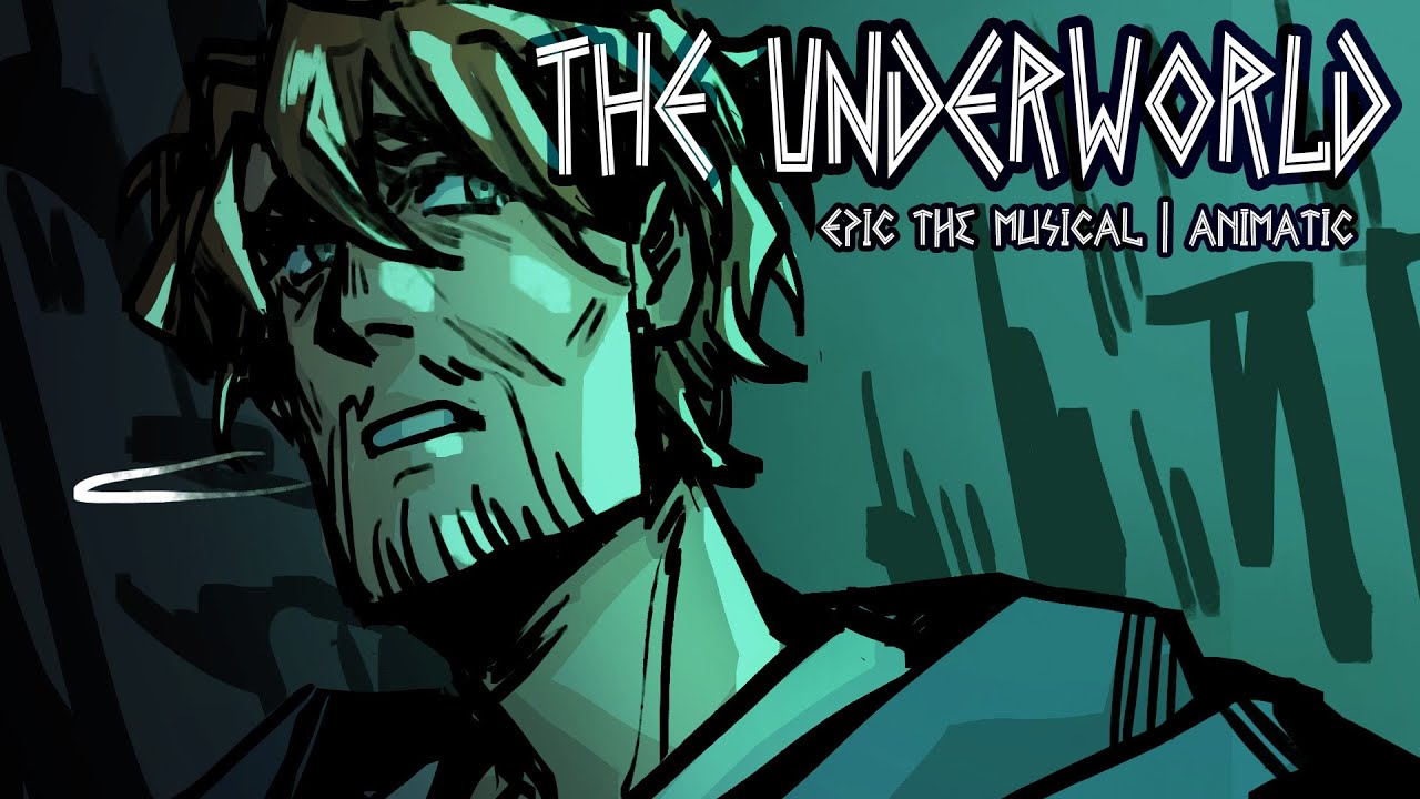 The Underworld | Epic the Musical [ !SPOILERS! ] - YouTube