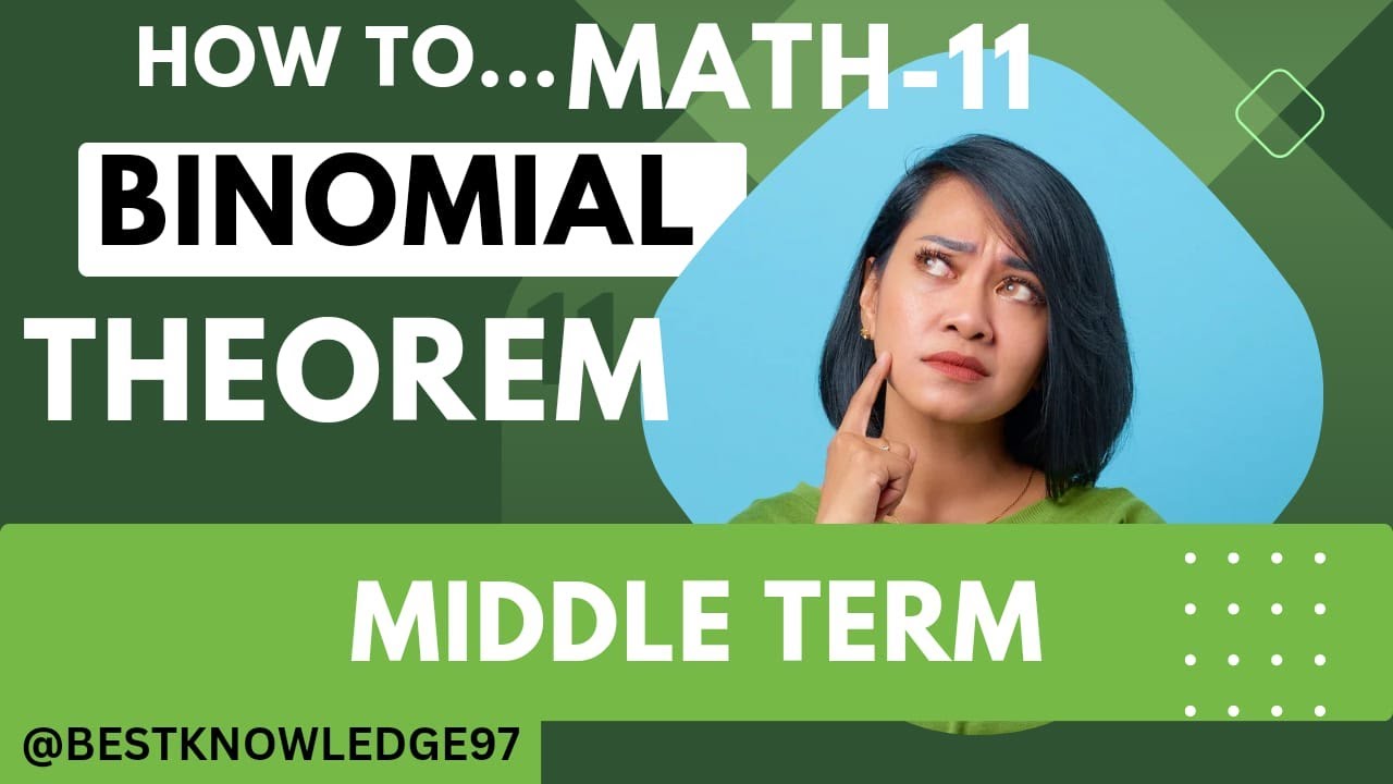 Lec # 82| class 11 | Middle term of Binomial Theorem | - YouTube