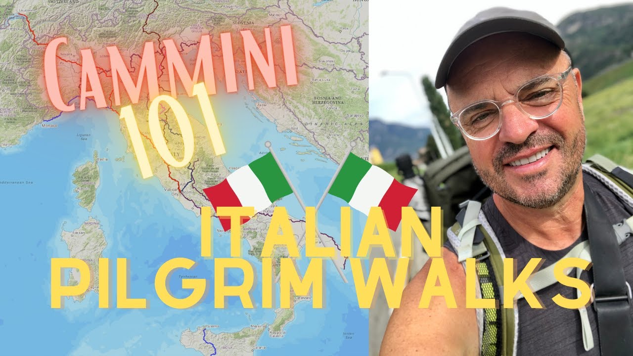 Cammini 101 - Italian Pilgrim Walks - YouTube