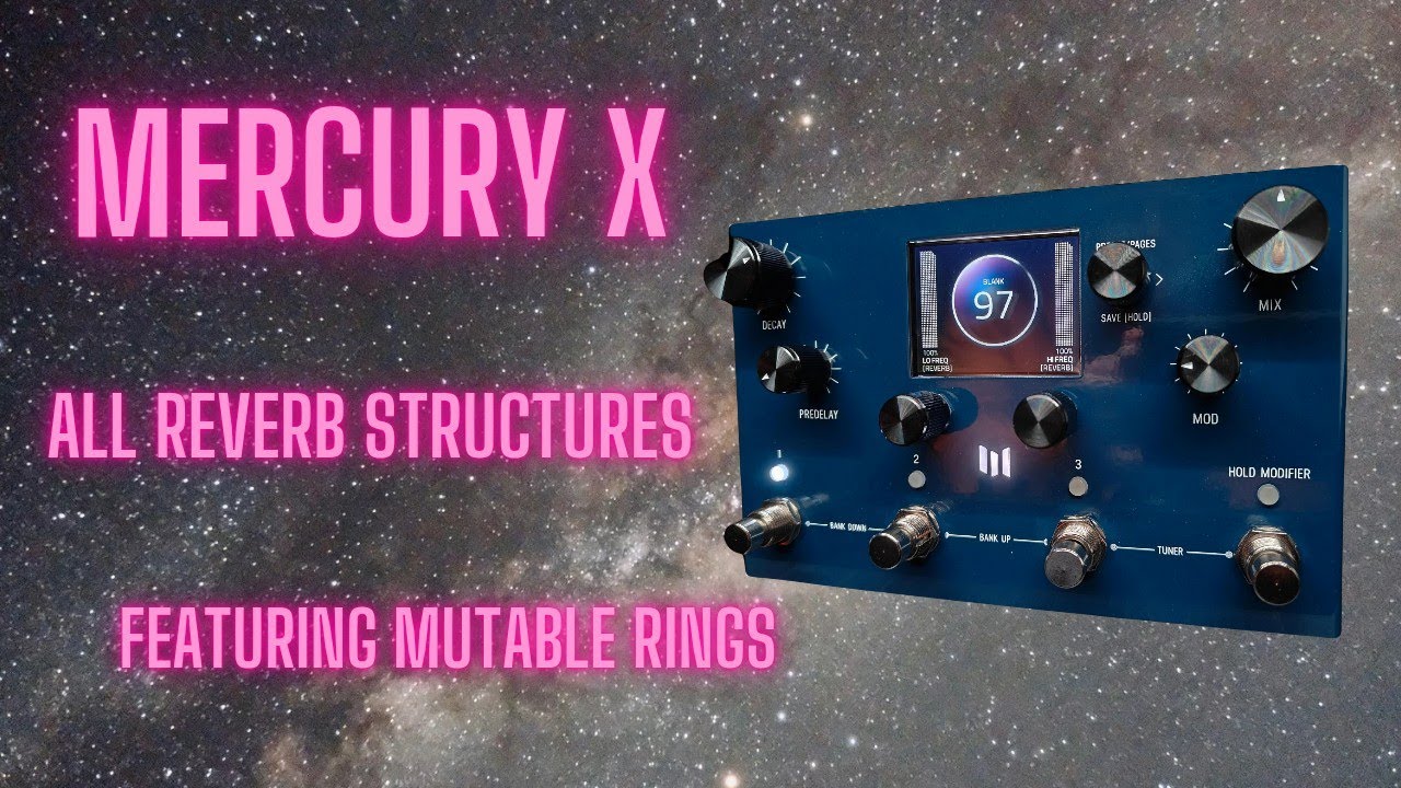 Meris Mercury X Demo, All Reverb Structures With Mutable Rings - YouTube