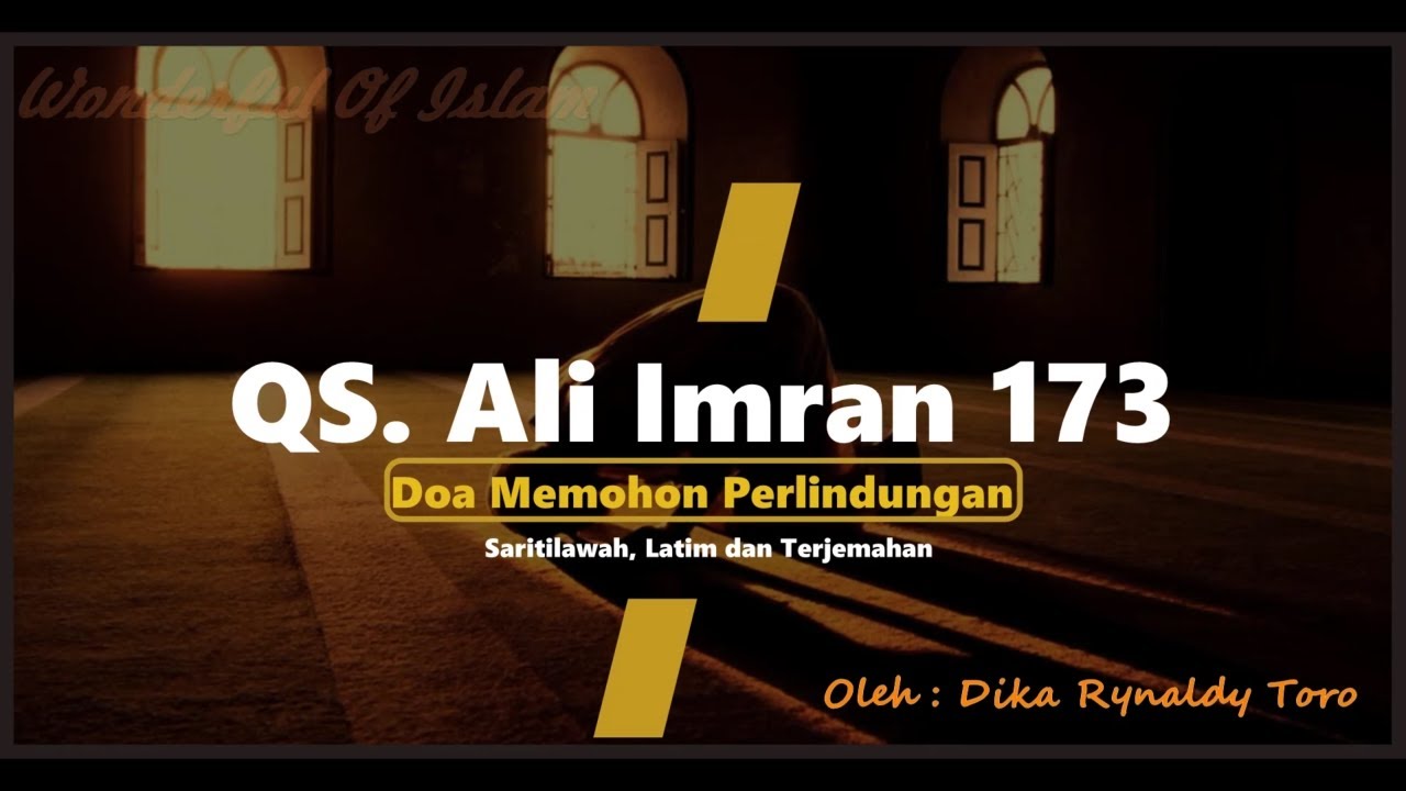 Doa Memohon Perlindungan Allah SWT (Ali Imran 173) - YouTube