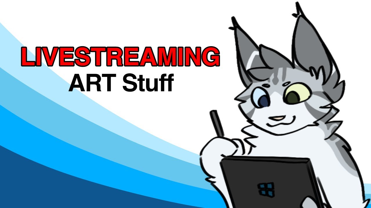Final Art Stream | Live streaming - YouTube