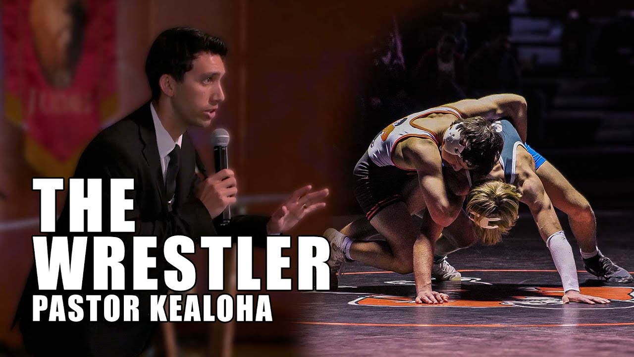 The Wrestler w/ Pastor Kealoha | CHRIST DRIVEN CHURCH - YouTube
