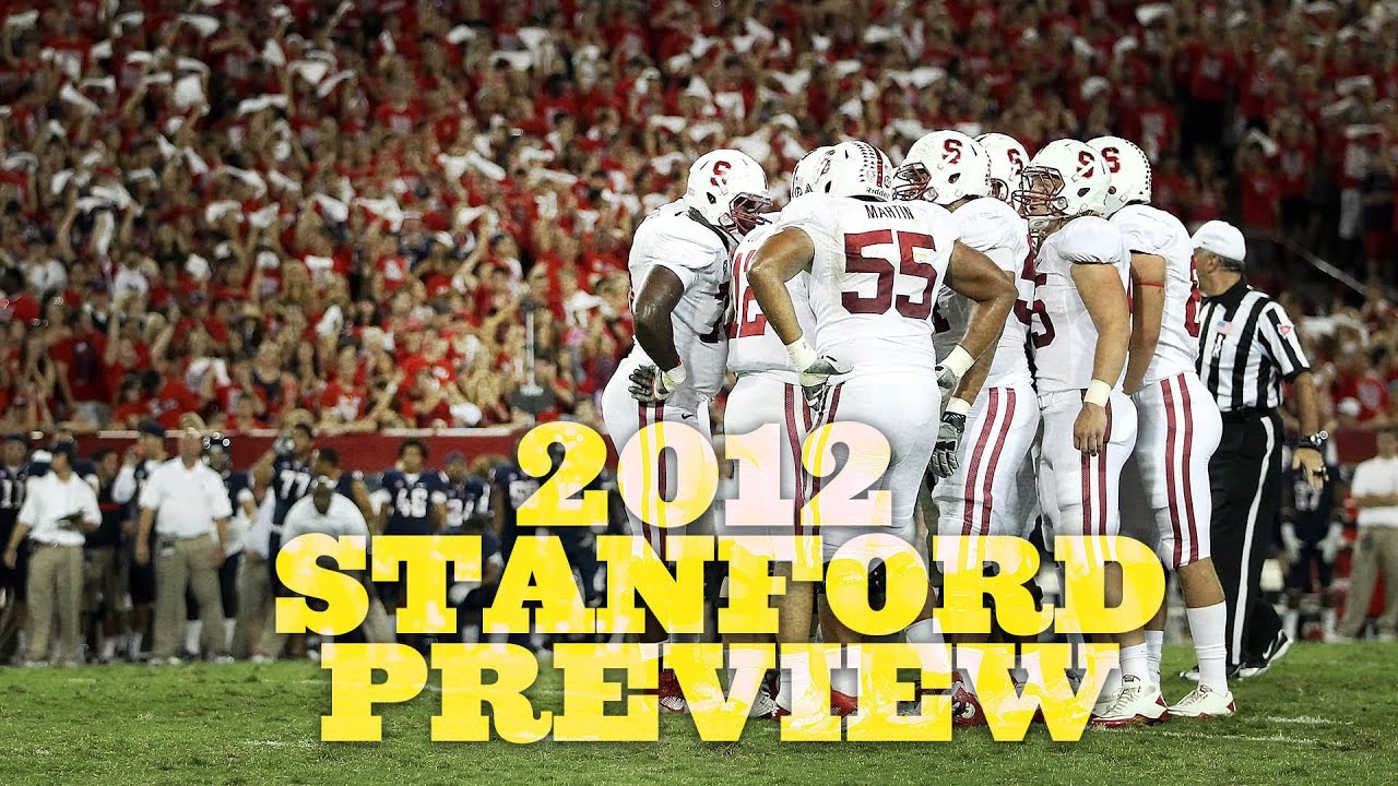 Stanford 2012 Football Preview and Schedule - YouTube