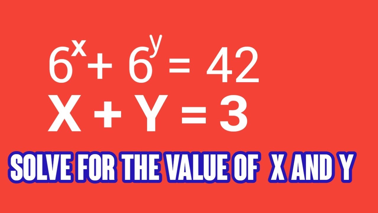 Olympiad math exam Question | solving for the value of x and y - YouTube