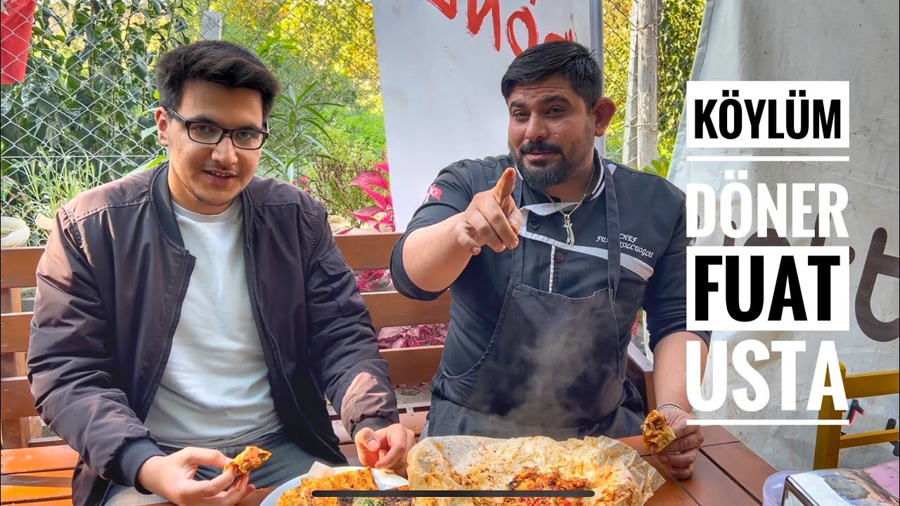 KÖYLÜM DÖNER FUAT USTA!!! - YouTube