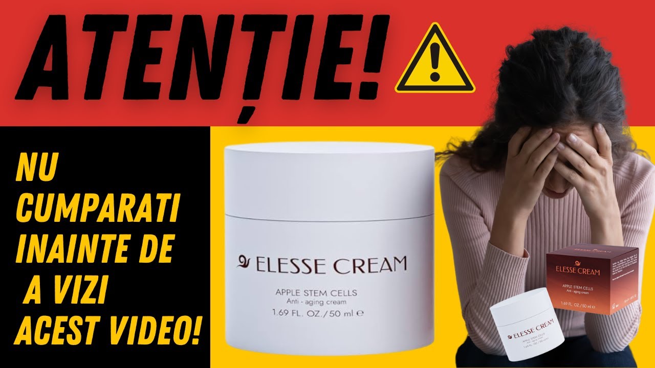 ELESSE CREAM ⚠️ ATENȚIE ⚠️ ELESSE CREAM PARERI| Elesse cream pret ...