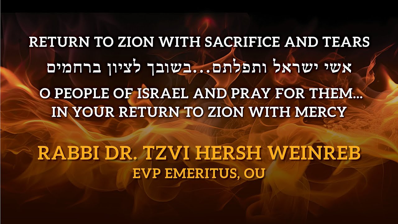 Return To Zion With Sacrifice and Tears: O People of Israel and Pray ...