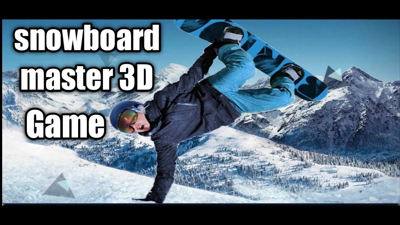 Snowboard master 3D game . - YouTube