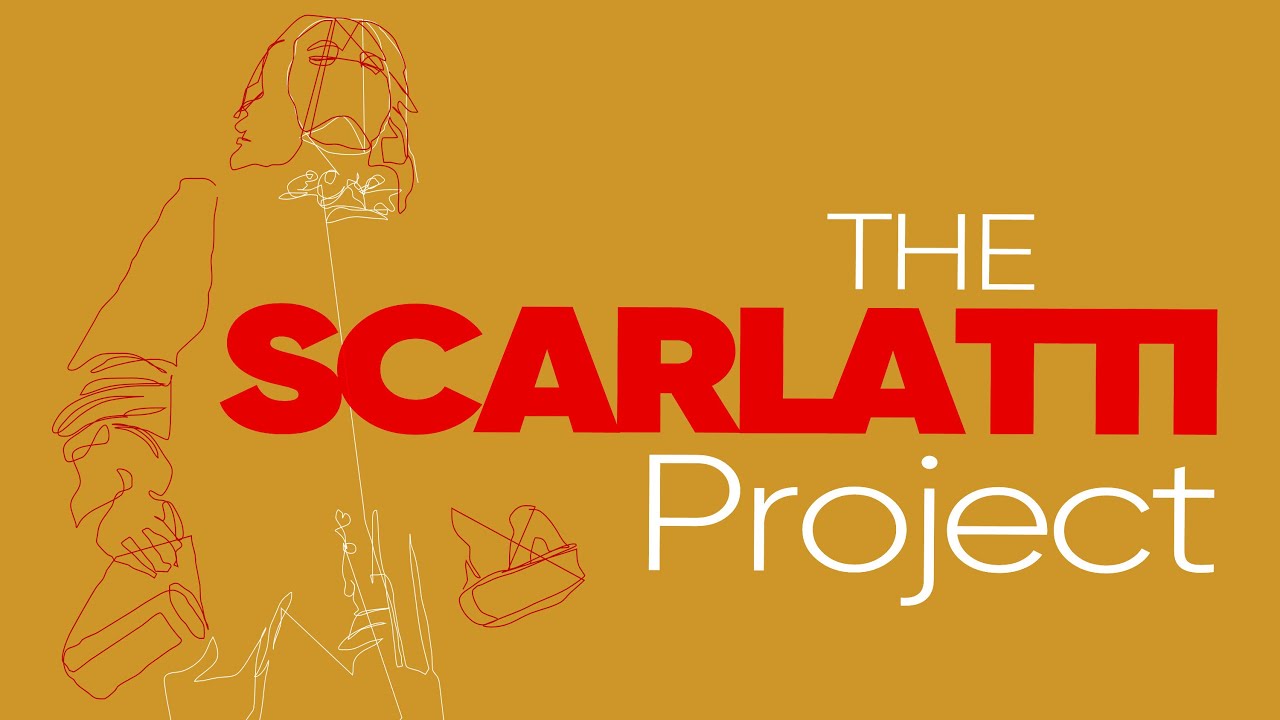The Scarlatti Project — Domenico Scarlatti's Complete Keyboard Sonatas ...