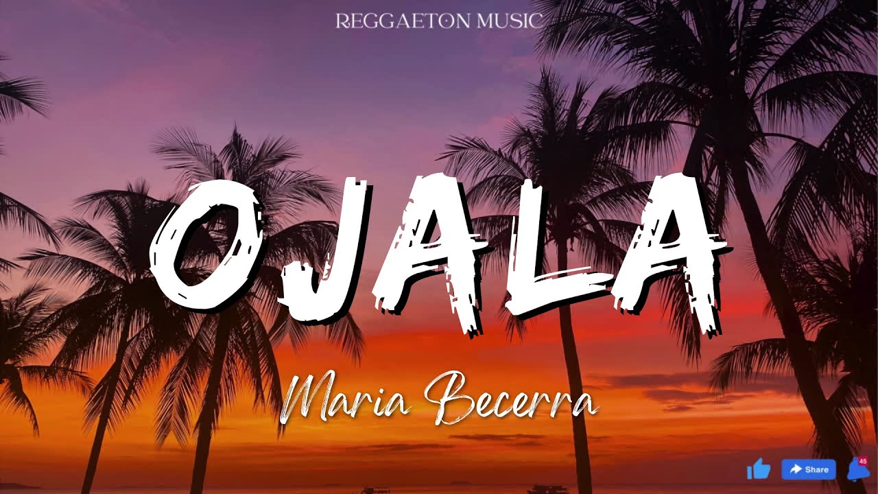 Maria Becerra - OJALA (Lyrics/Letra) - YouTube